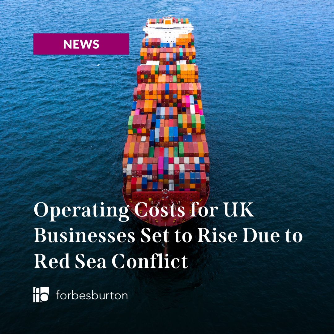 Operating Costs for UK Businesses Set to Rise Due to Red Sea Conflict ...